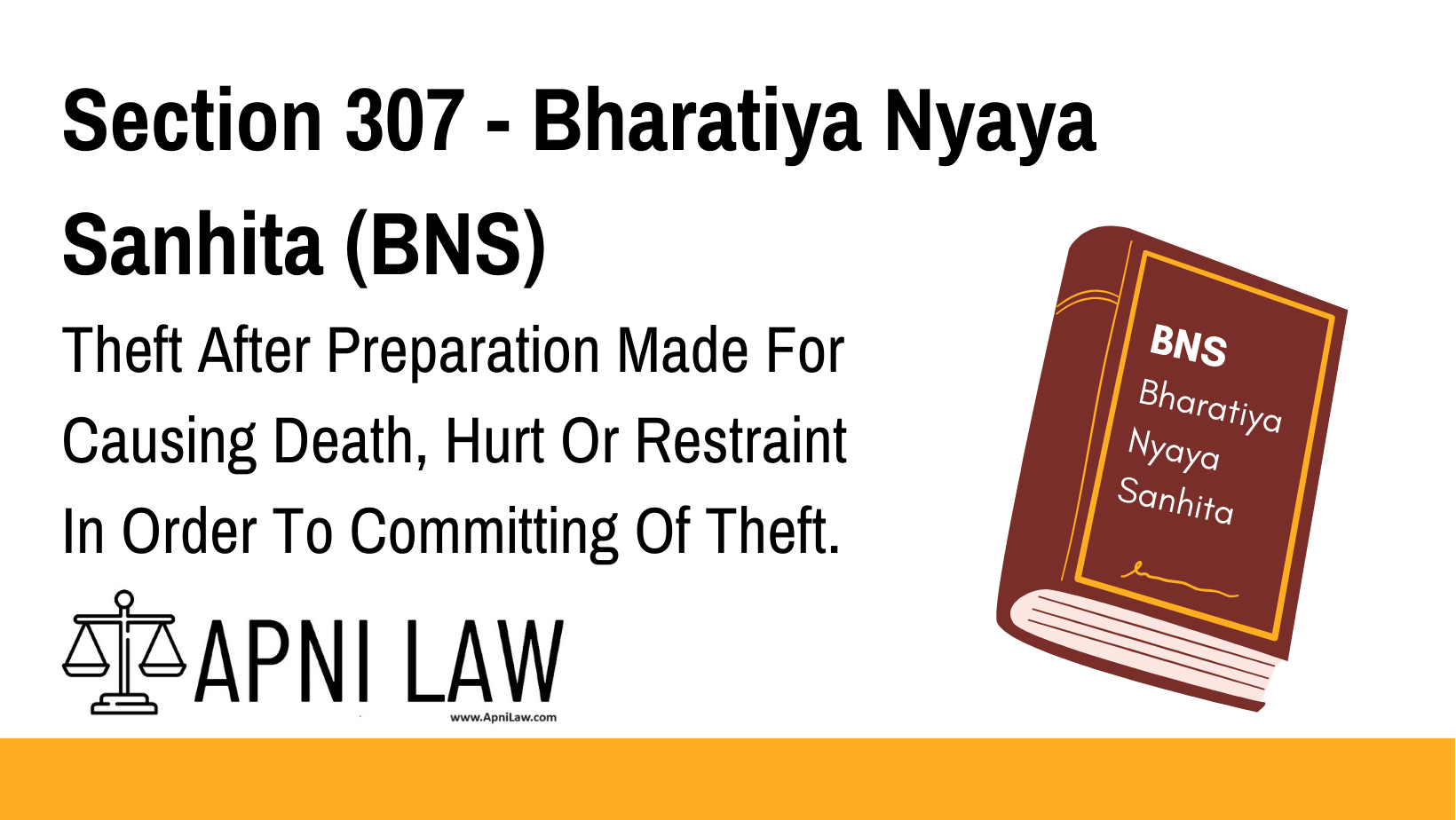 Section 307 - Bharatiya Nyaya Sanhita (BNS) - Theft After Preparation ...